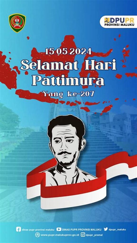Pattimura Muda Pasti Bangkit! Pesan Patriotik Abadi Dari Kapitan ...